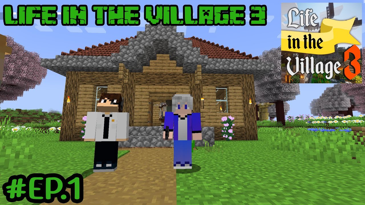 Minecraft Life In The Village 3 EP1 เริ่มต้นสร้างเมืองใหม่ - YouTube