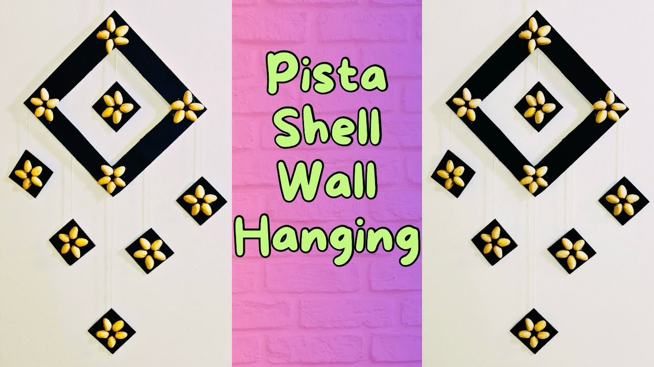 DIY Pista Shell Wall Hanging|Best Out Of Waste|Simple Home Decor|Pista ...
