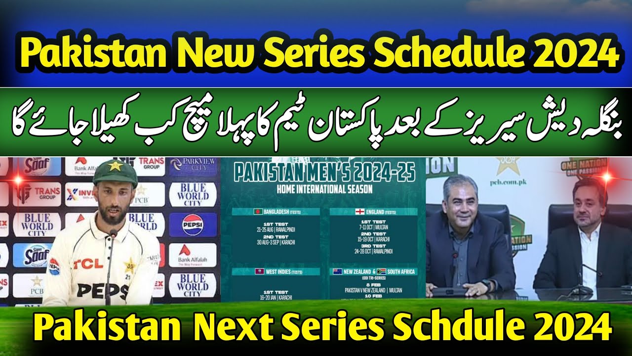 Pak next series schedule 2024 | Pak next series schedule | pakistan new ...