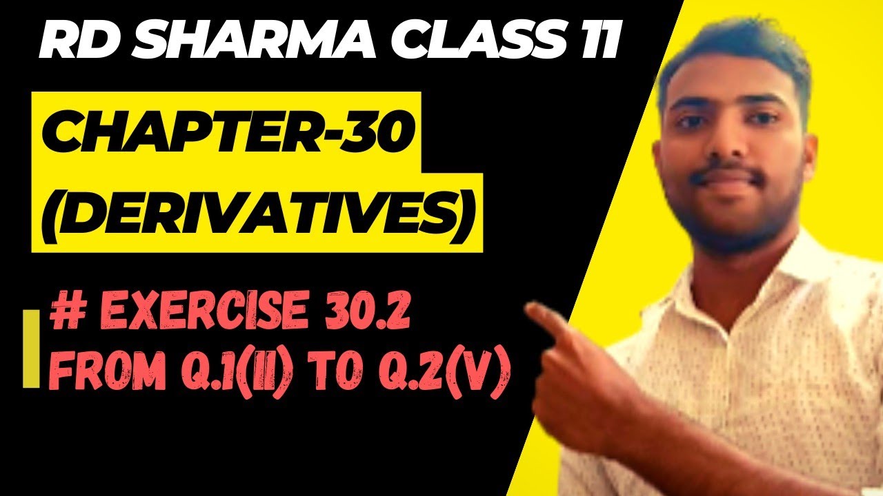 RD Sharma Class 11th Ex.30.2 Solutions | Chapter 30 (Derivatives ...
