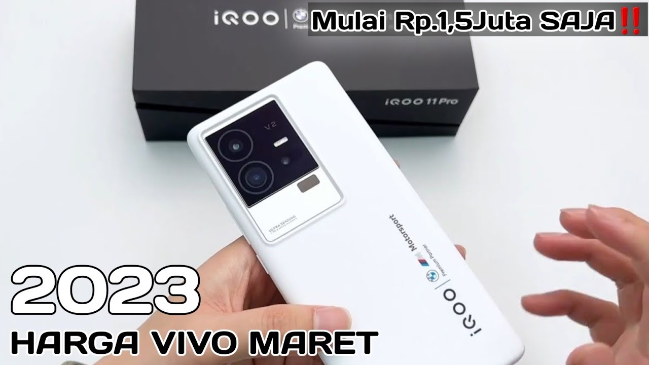 Mulai Rp.1,5 Juta ‼️ RAM 12GB, AMOLED 144Hz, 108MP Camera, - HARGA HP ...