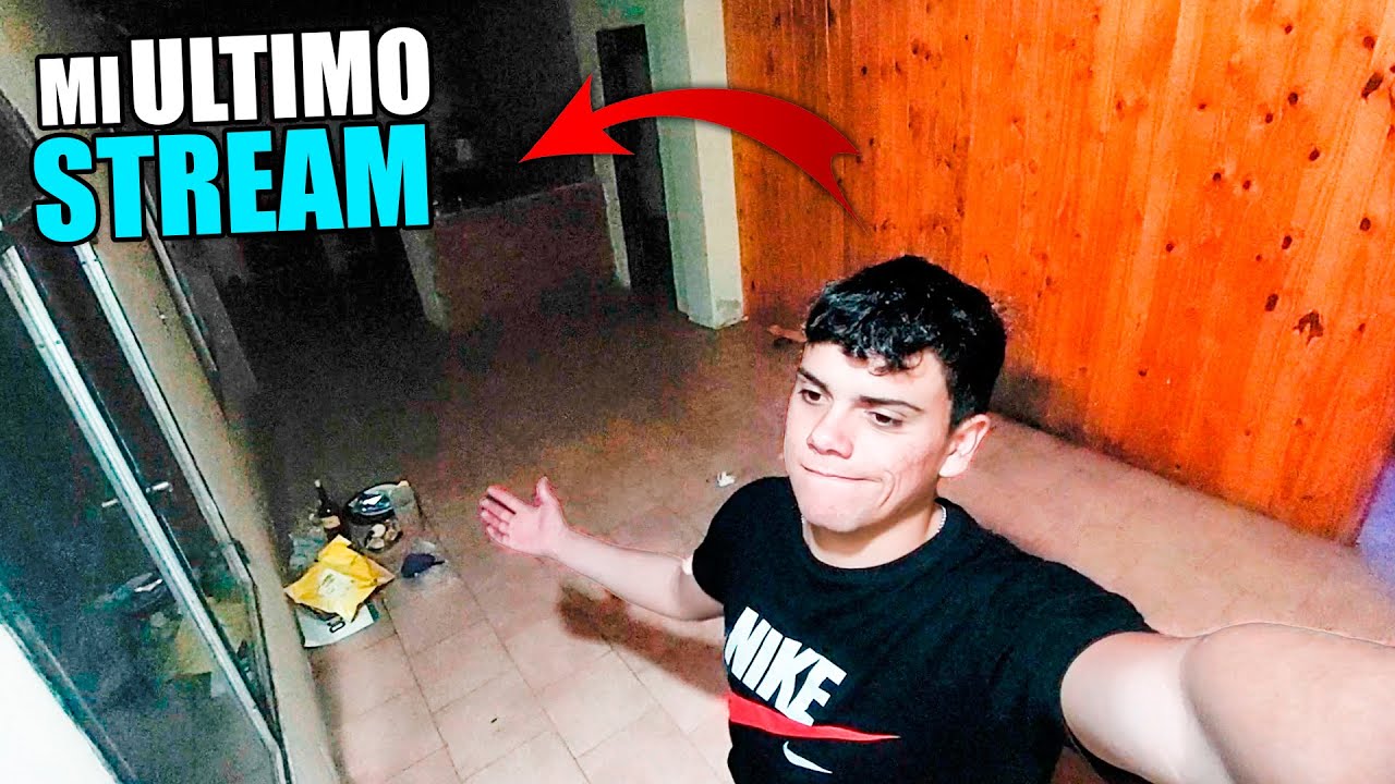 ULTIMO STREAM EN ESTA CASA... - YouTube