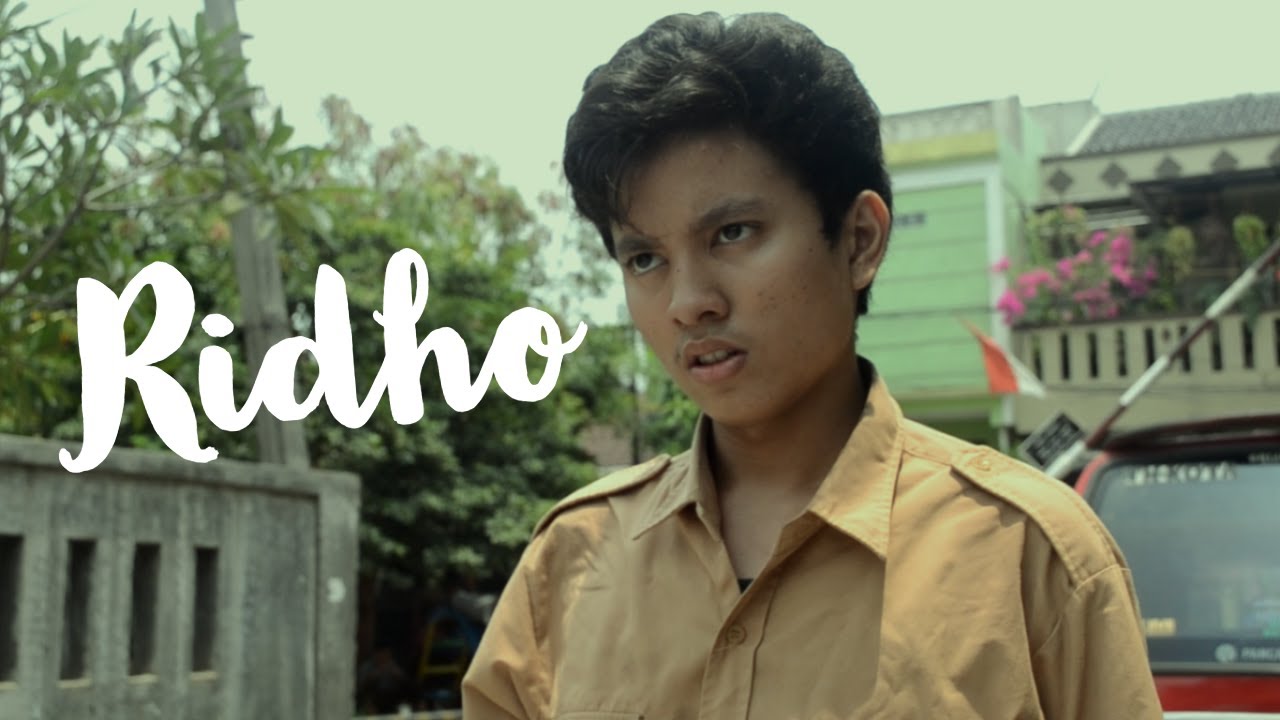Ridho. | Short Movie #NEIVTARSFEST2019 - YouTube