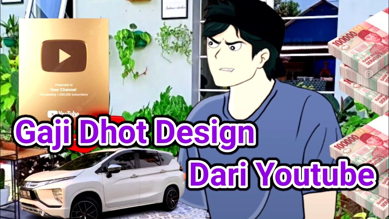 Penghasilan Dhot Design Dari Youtube - YouTube