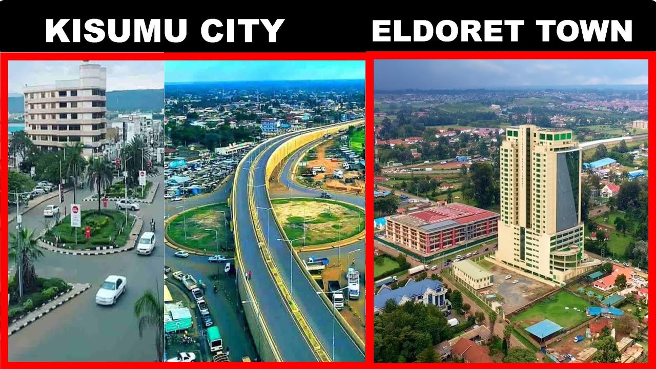 Kisumu City & Eldoret Town Growing very fast. Which is bigger and ...