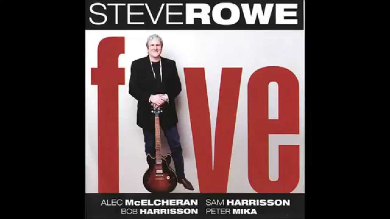 Steve Rowe — La Vie En Blues - YouTube