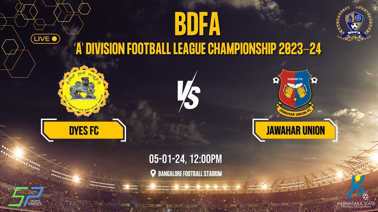 DYES FC vs JAWAHAR UNION | BDFA | 'A' Division Football League ...