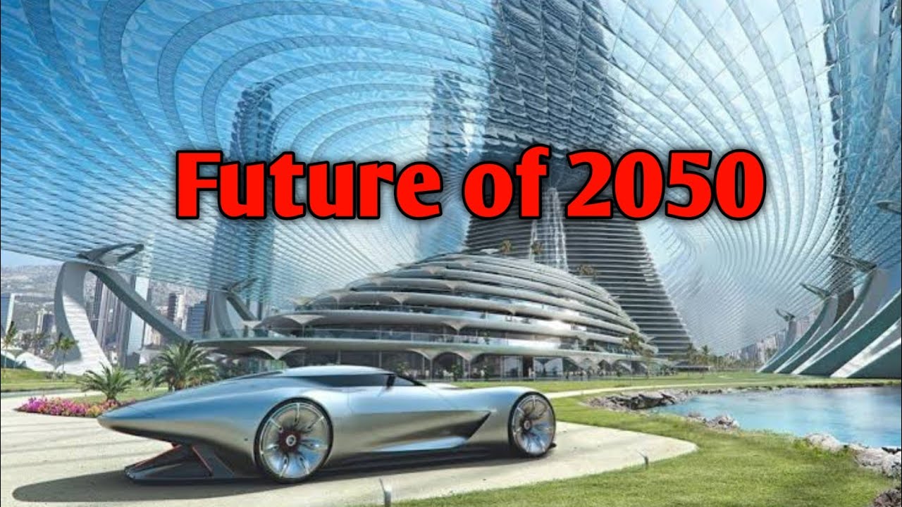 Future of 2050 😱 || advanced future technology || - YouTube