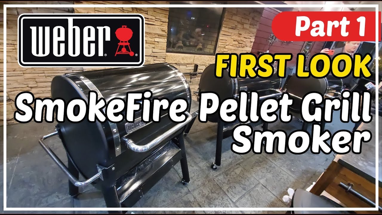 Part 1 FIRST LOOK | Weber SmokeFire Pellet Grill Smoker | BBQ Champion ...