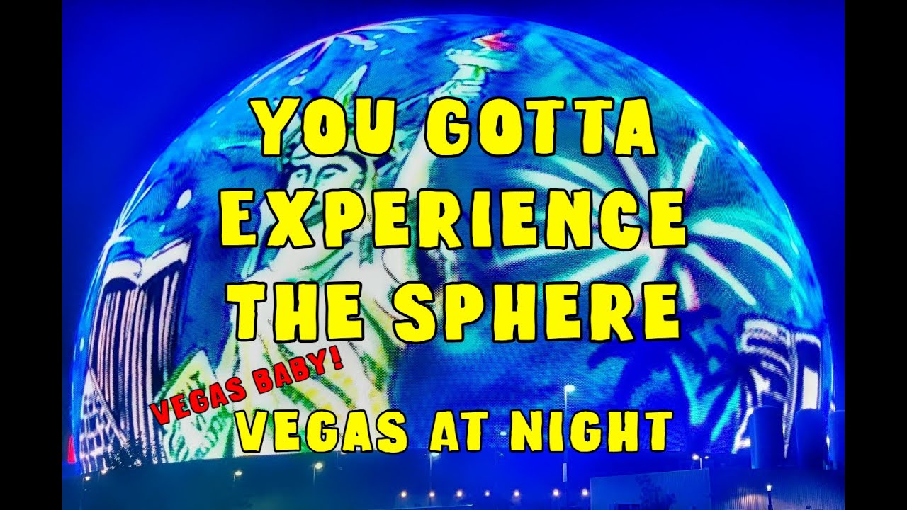Vegas Sphere Night Show. Quick Look At The Sphere. This Is A Must-See ...