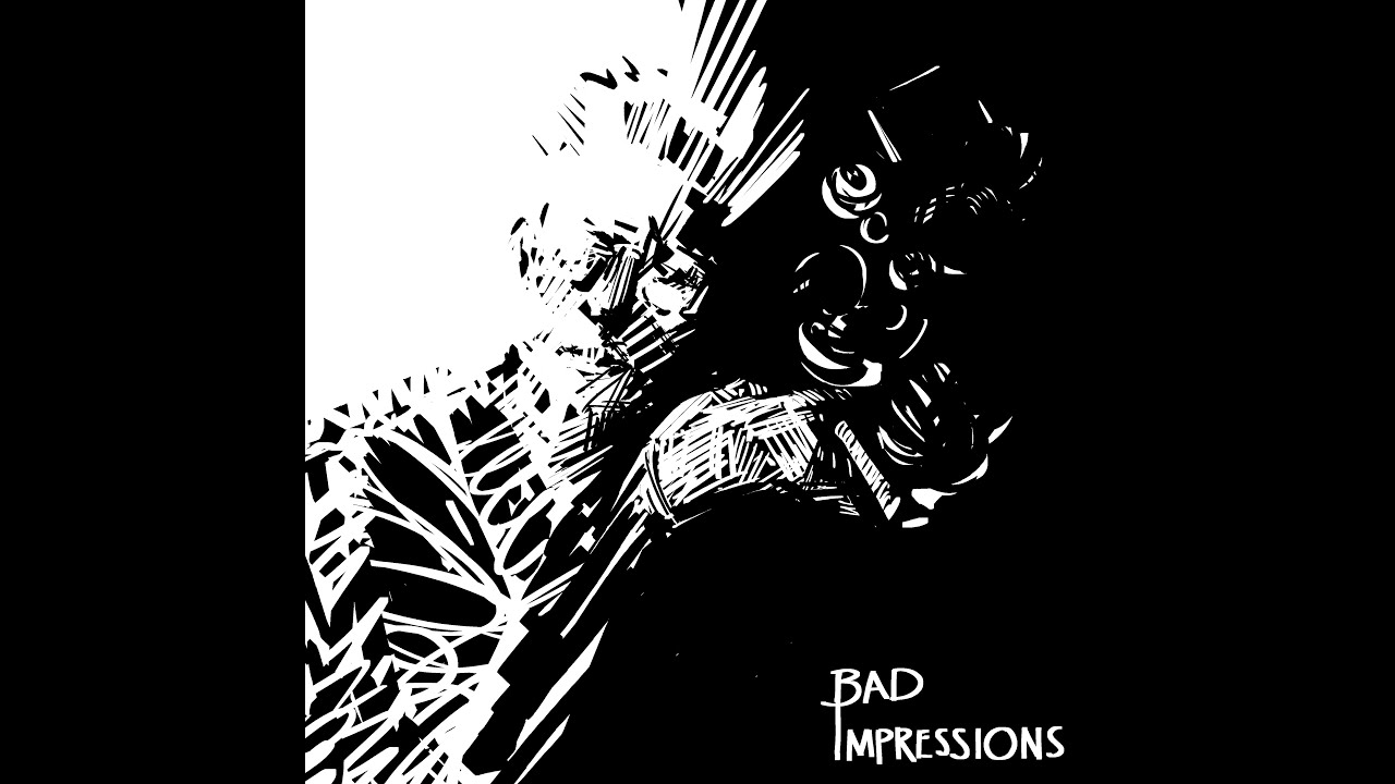 Bad Impressions (Full Album) - YouTube