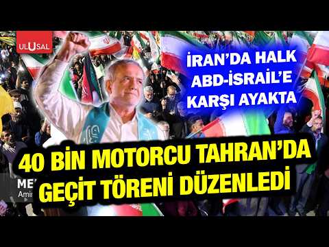 İran'da halk ABD-İsrail'e meydan okuyor! 40 bin motorcu geçit töreni düzenledi | Gürkan Demir