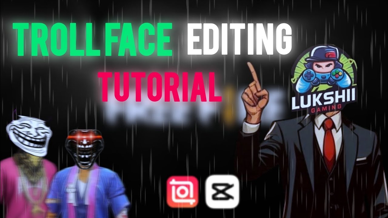 Troll face editing tutorial | Free fire troll face editing | How to edit troll face | free fire ...
