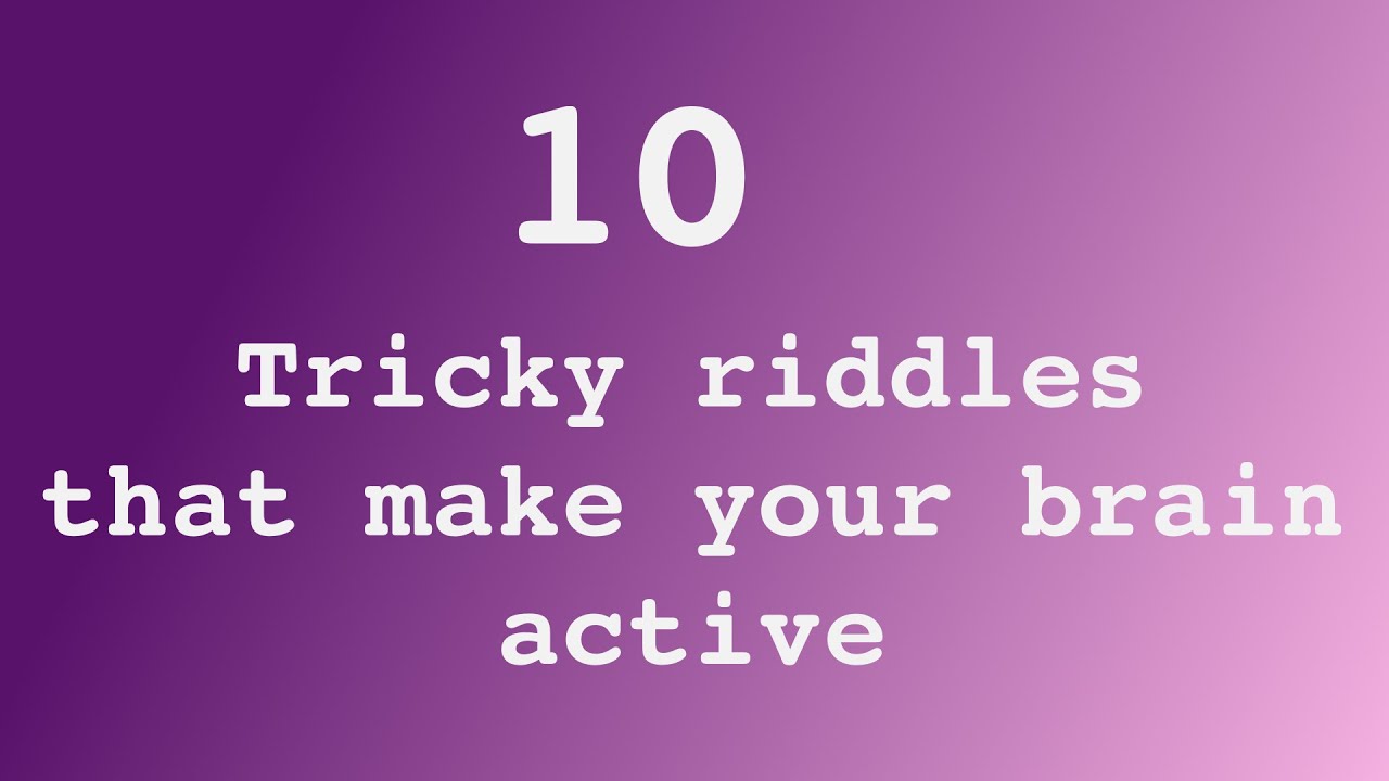 Mind-Bending Riddles: Can You Solve Them All?|Brain Booster - YouTube