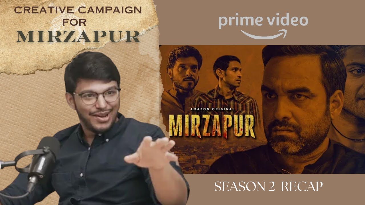 Creative Campaign For Mirzapur | Aditya Mehendale From Schbang | Story ...