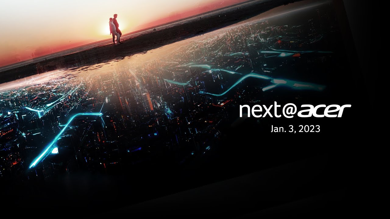 Next@Acer 2023 | January Global Press Conference - YouTube