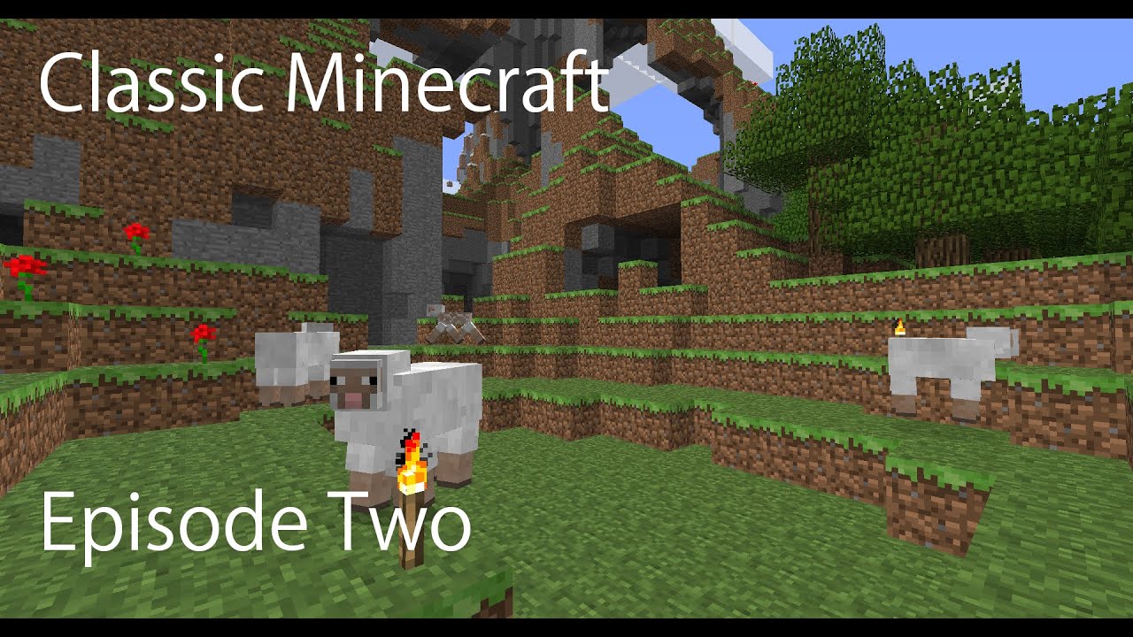 Classic Minecraft | Episode Two - YouTube