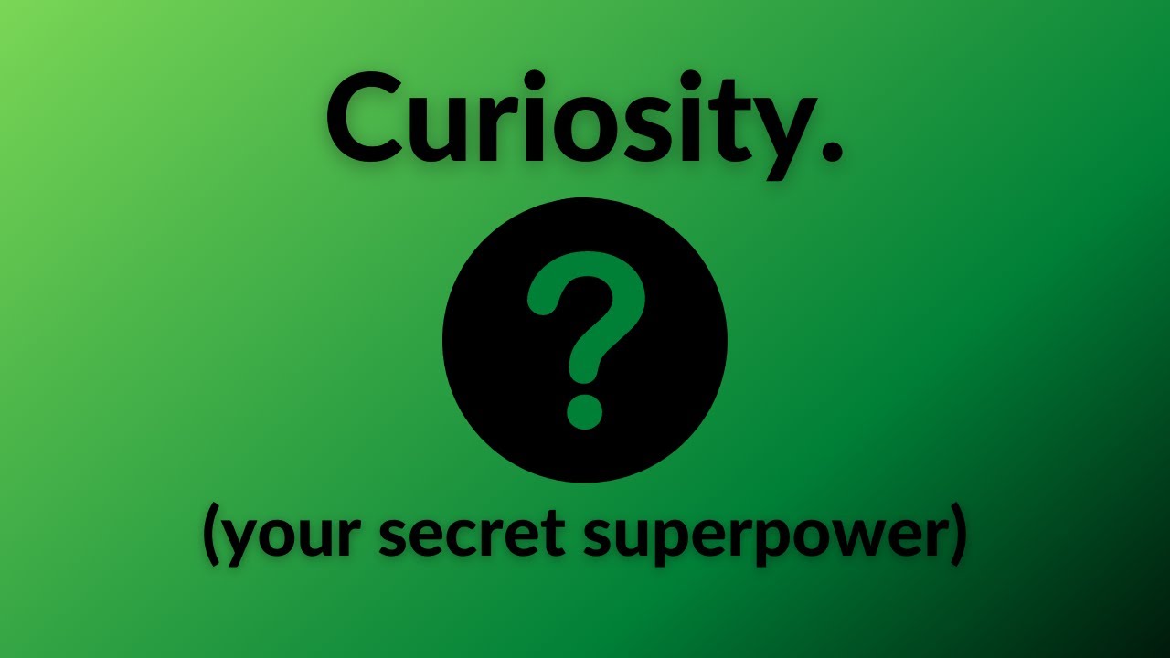 Your Secret Superpower! - Curiosity - YouTube