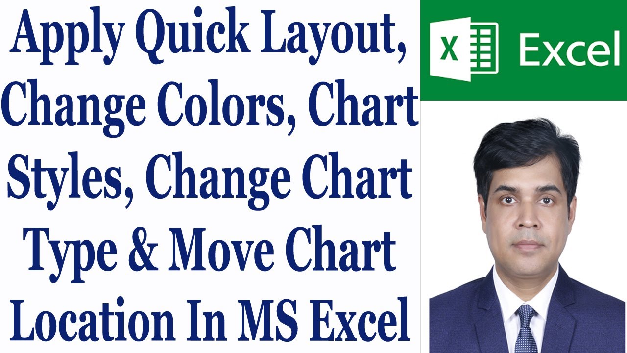 Apply Quick Layout, Change Colors, Chart Styles, Change Chart Type ...