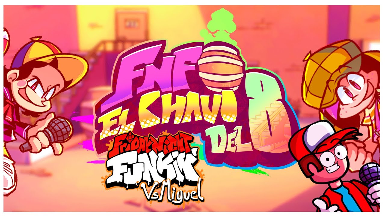 Vs Miguel | Su Vecindad - FNF El Chavo del 8 | Cover - YouTube