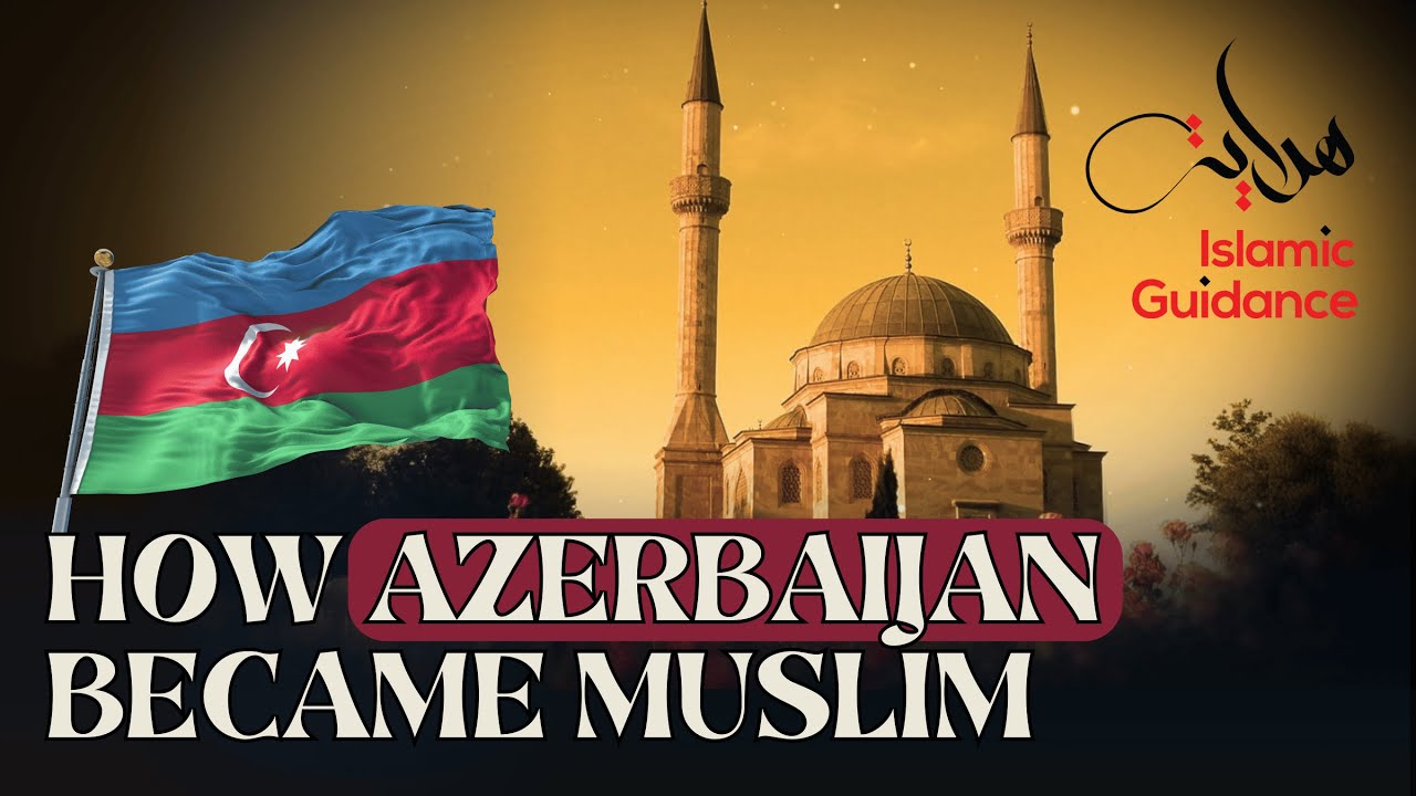 How Azerbaijan Became Muslim - YouTube