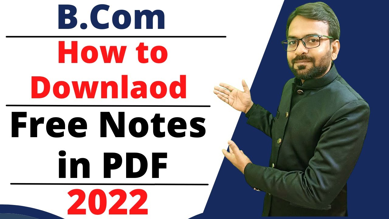 Free Notes for B.com | B.com Notes 1st year | b.com notes pdf - YouTube