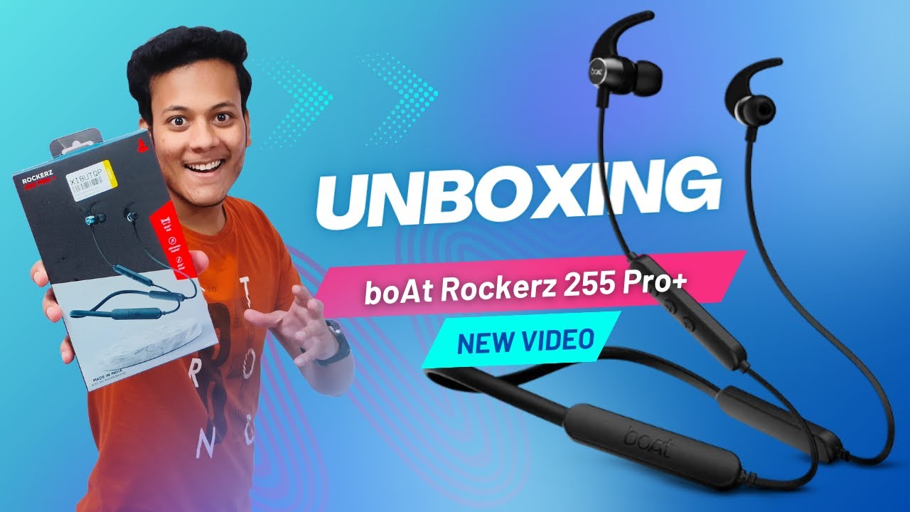 boAt Rockerz 255 Pro+ / 258 Pro+ Bluetooth Headset || Unboxing || # ...