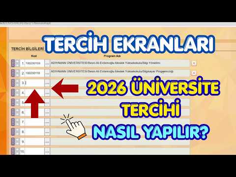 2026 Üniversite Tercihi Nasıl Yapılır? Tercih Ekranları Nasıl Doldurulur, Tüm Detaylar