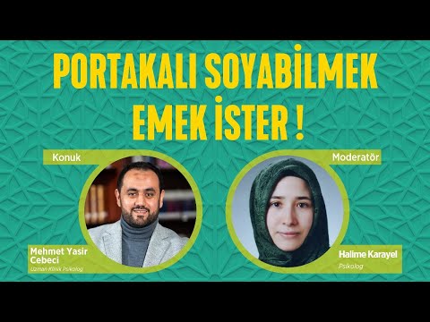 Mehmet Yasir Cebeci - Portakalı Soyabilmek Emek İster !