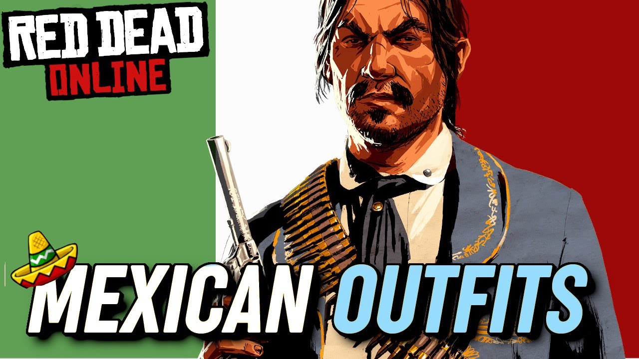 MEXICAN OUTFITS: Red Dead Online (Outlaw Outfits) RDR2 - YouTube
