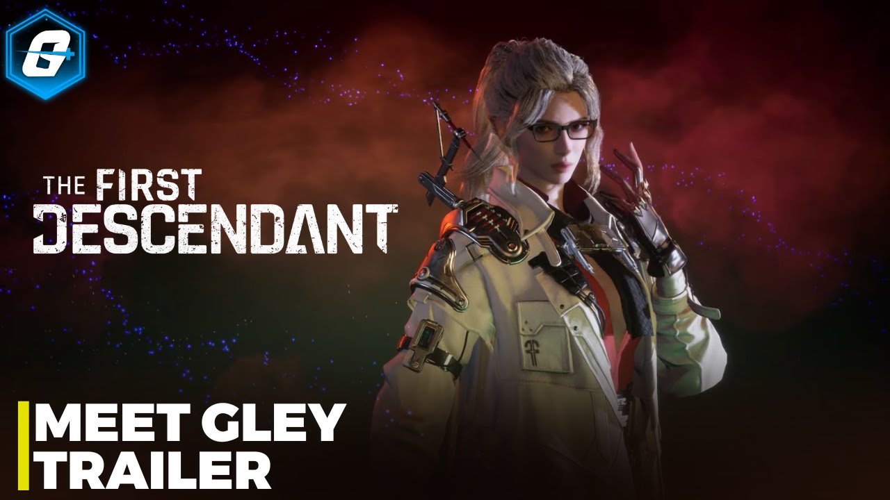 The First Descendant - Meet Gley - YouTube