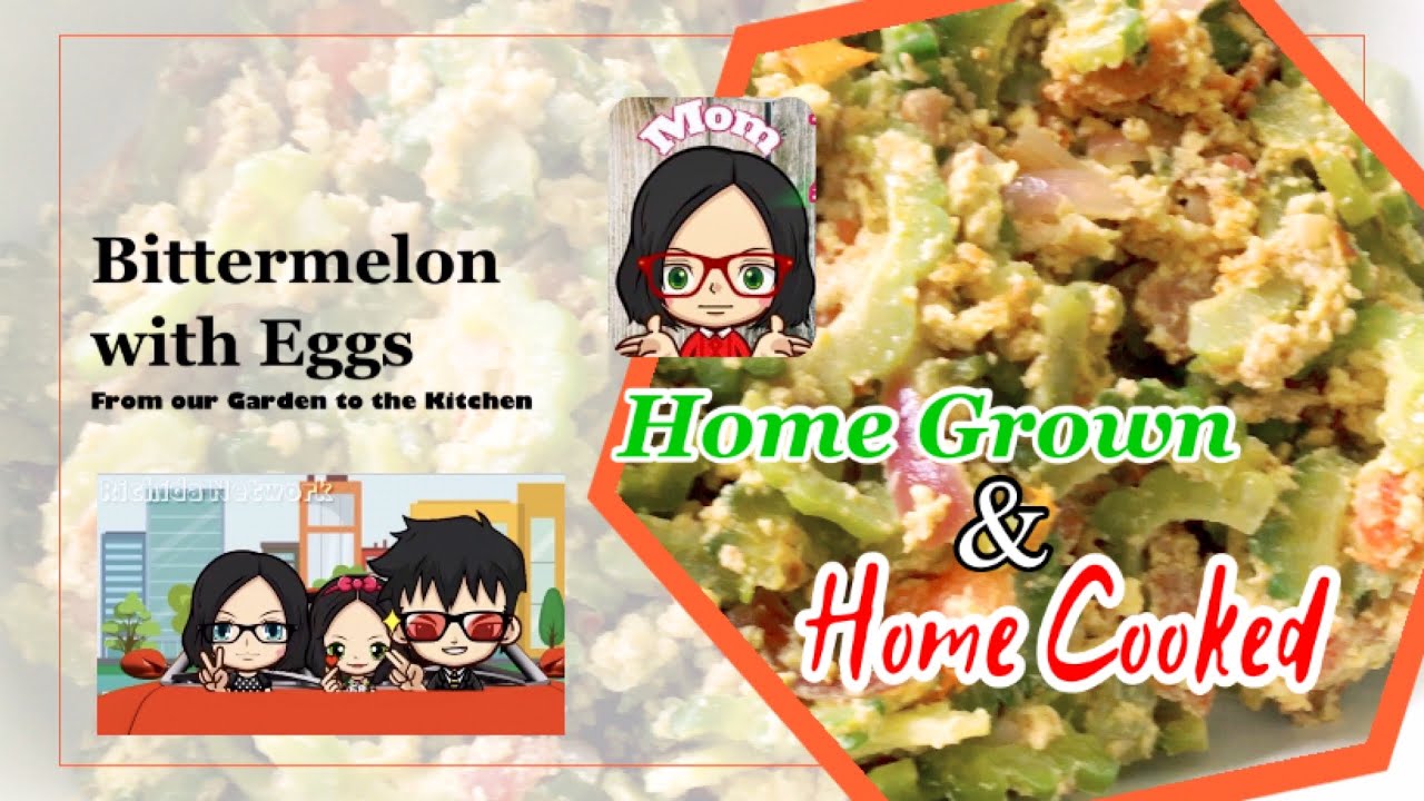 Meow & Mom Bitter melon with Eggs | Ampalayang May Itlog | Quick & Easy ...