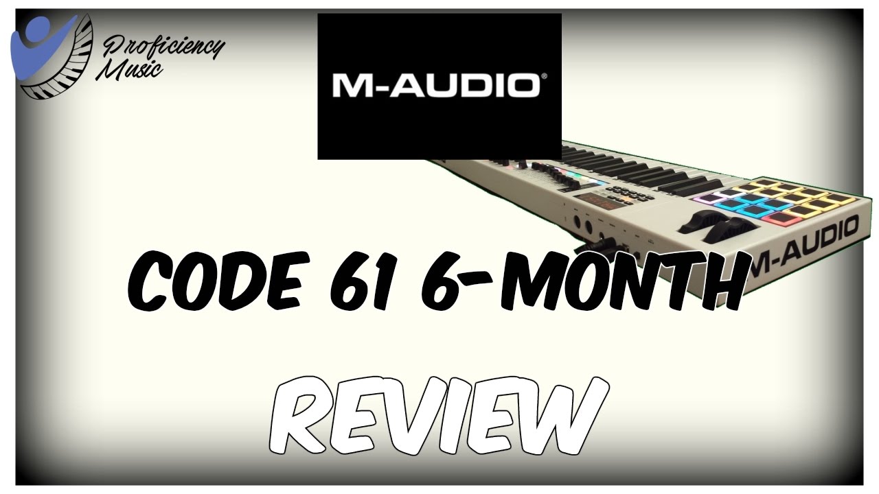 M-Audio Code 61 6-month review - YouTube