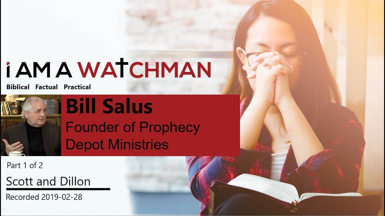 Bill Salus - Prophecy Depot Ministries - Part 1 - YouTube