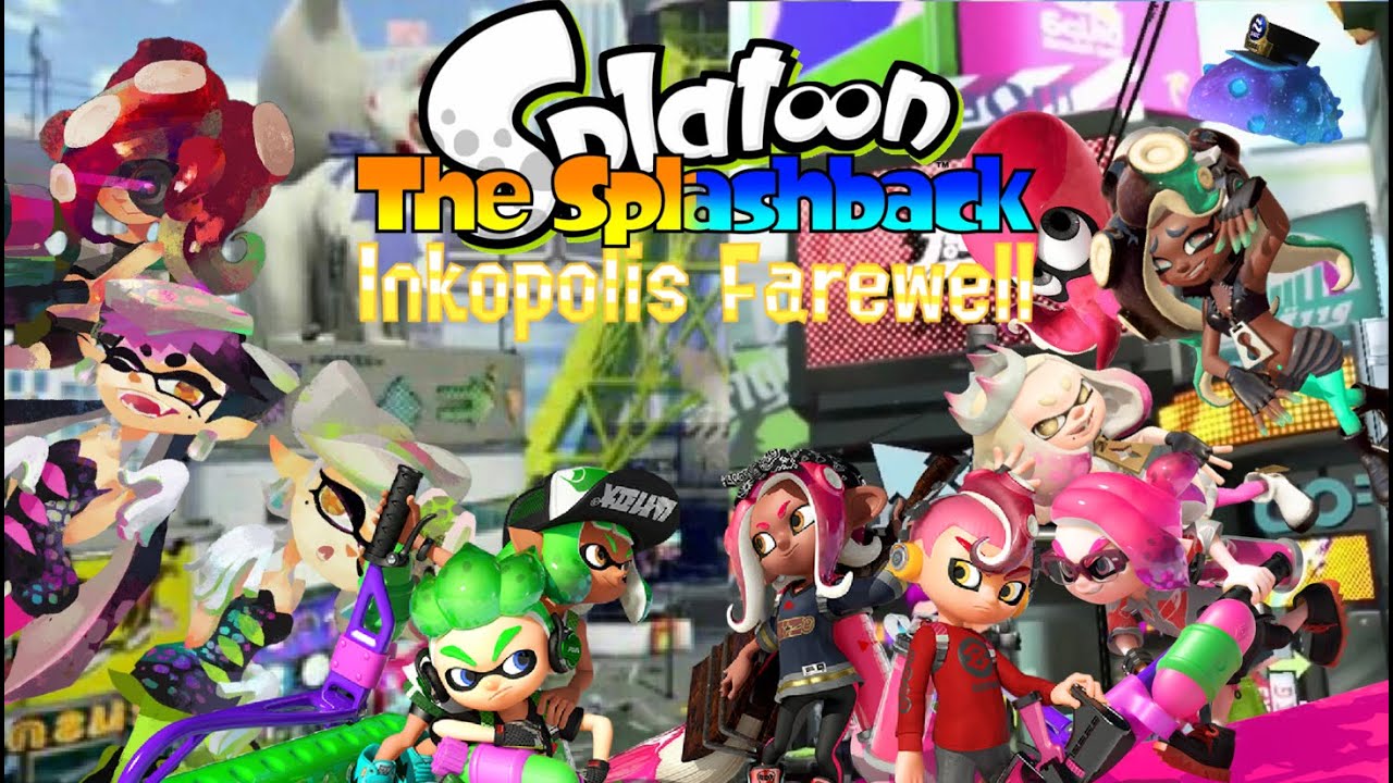 Splatoon: The Splashback - My Inkopolis Farewell - YouTube