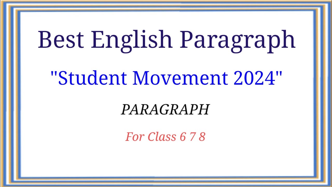 Student Movement 2024 Paragraph in English | For Class 6 7 8 Students ...