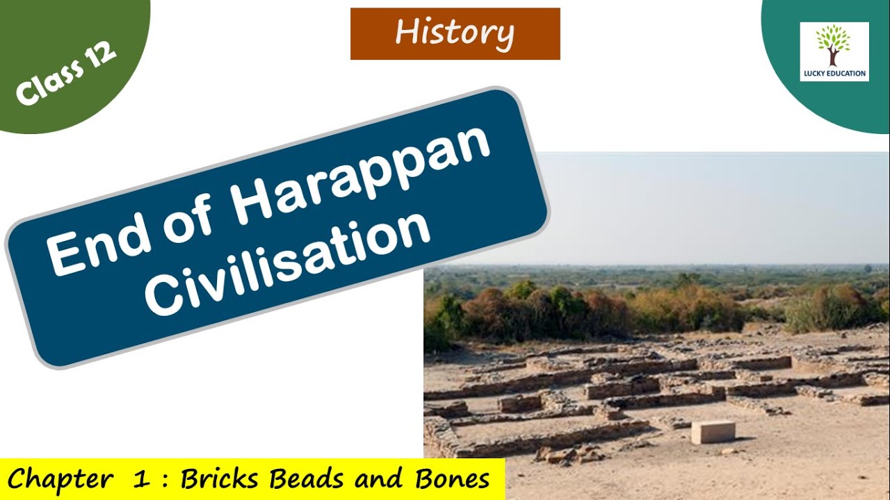 End of Harappan Civilisation | Chapter 1 Bricks Beads and Bones | Class ...