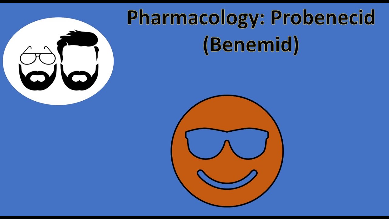 NCLEX Prep (Pharmacology): Probenecid (Benemid) - YouTube