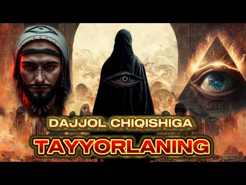 Dajjol haqida to'liq malumot. Dajjol qachon chiqadi. Bilib olishingiz zarur.