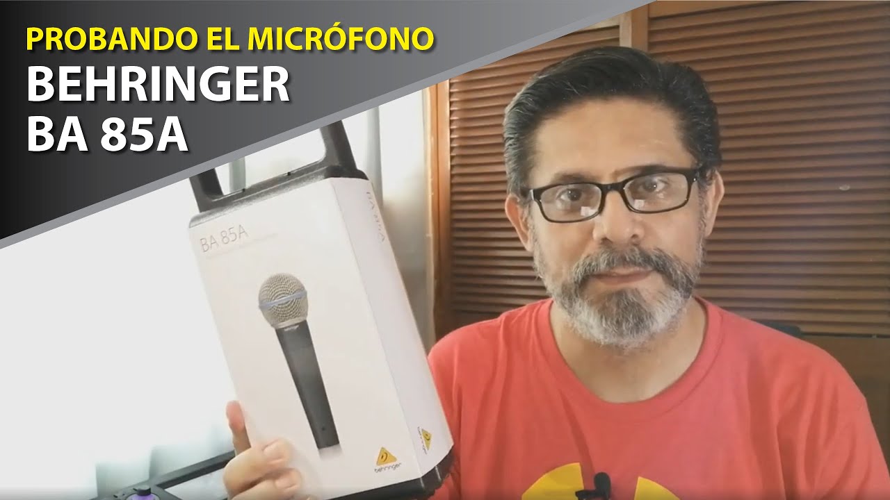 PRUEBA MICRÓFONO BEHRINGER BA85A - YouTube