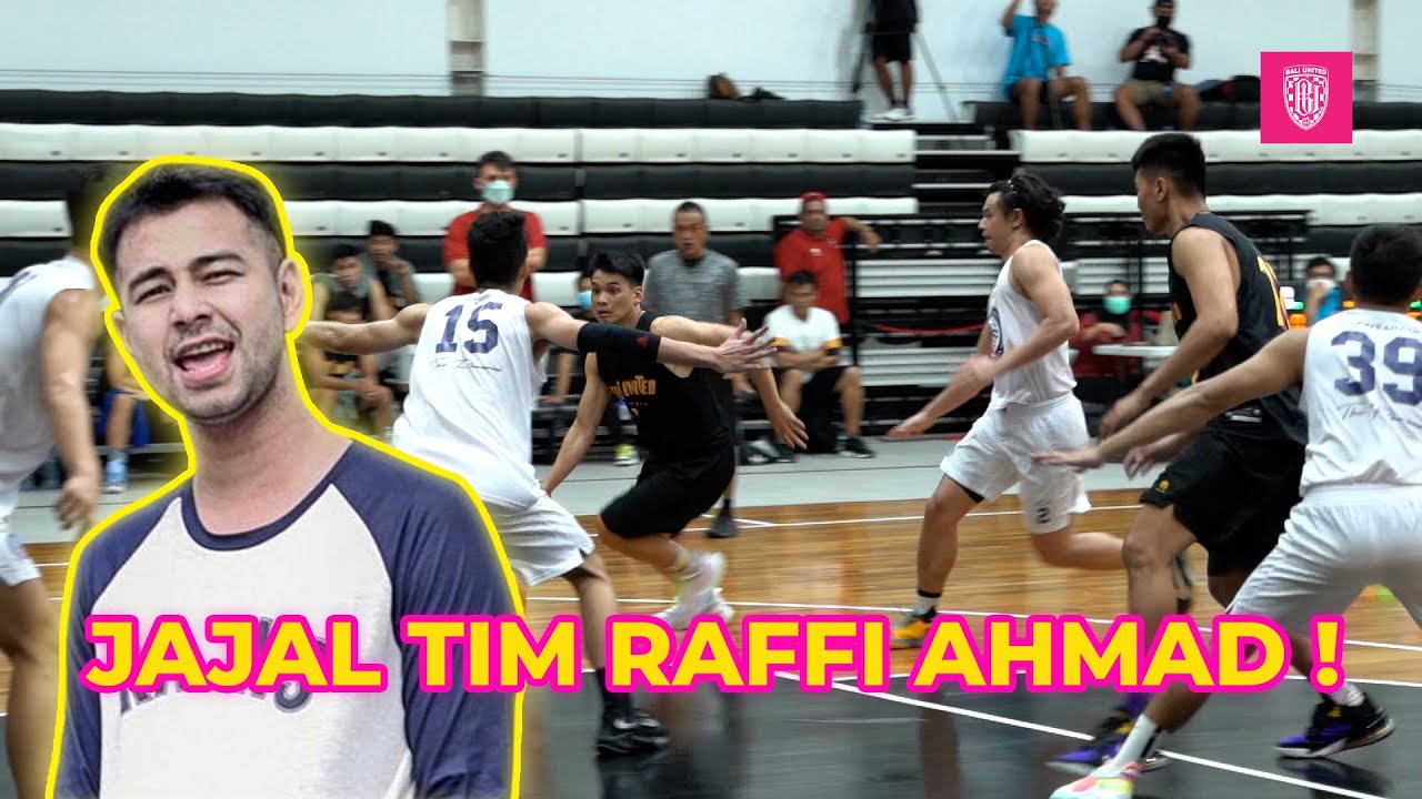 JAJAL TIM RAFFI AHMAD ! INSIDE THE COURT - BALI UNITED VS RANS PIK ...