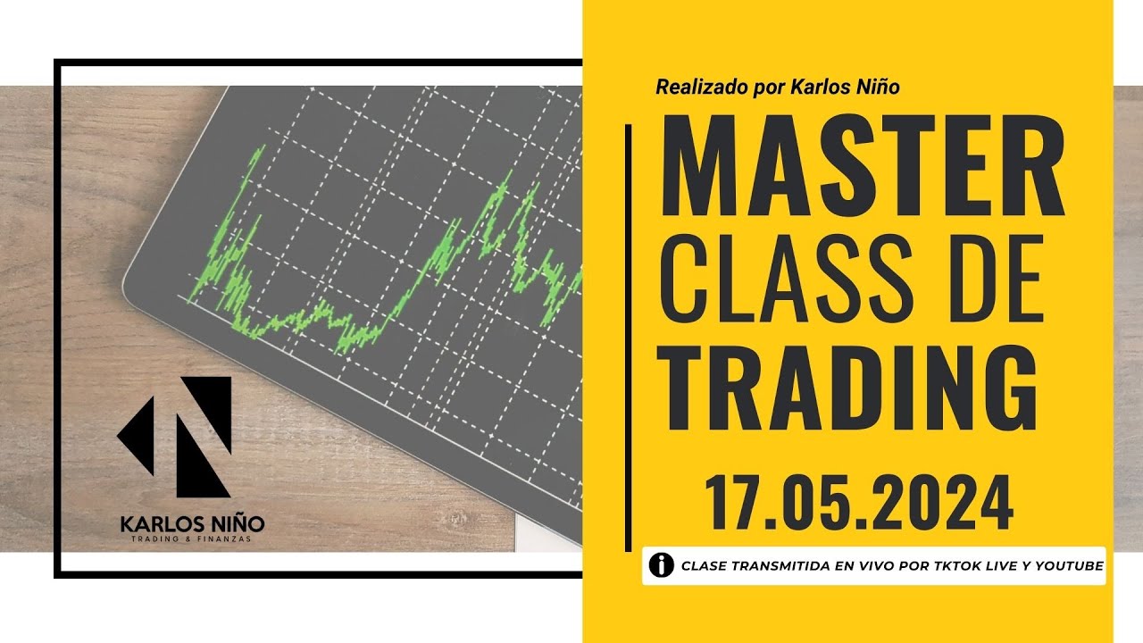 MASTER CLASS DE TRADING / Diferentes tipos de análisis - 17 DE MAYO ...