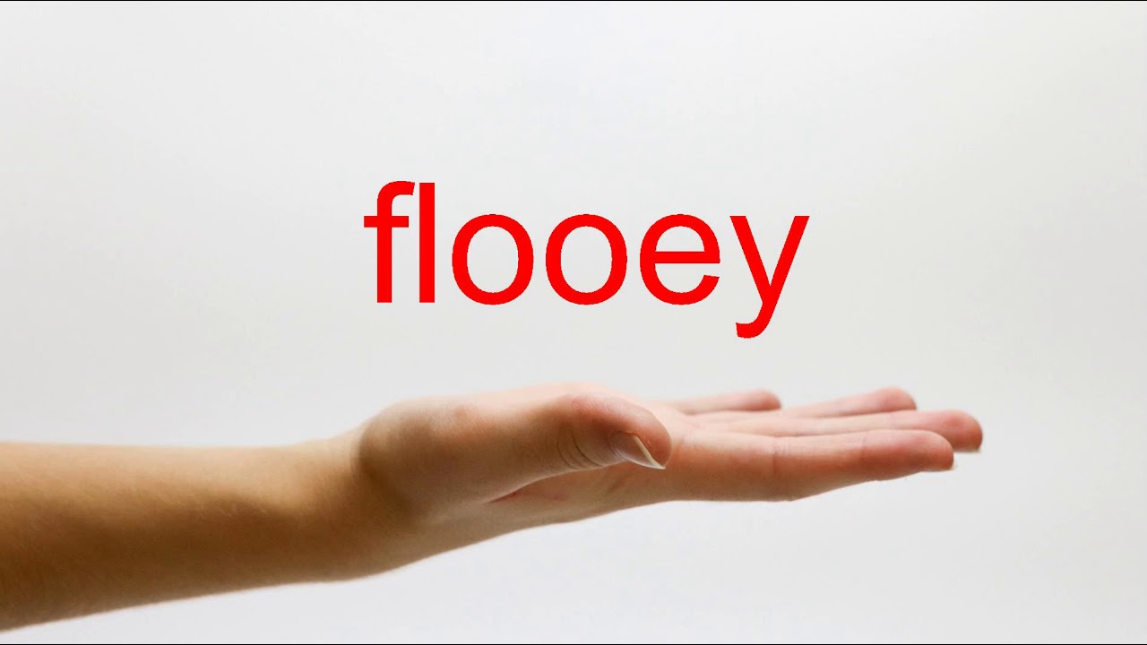 How to Pronounce flooey - American English - YouTube