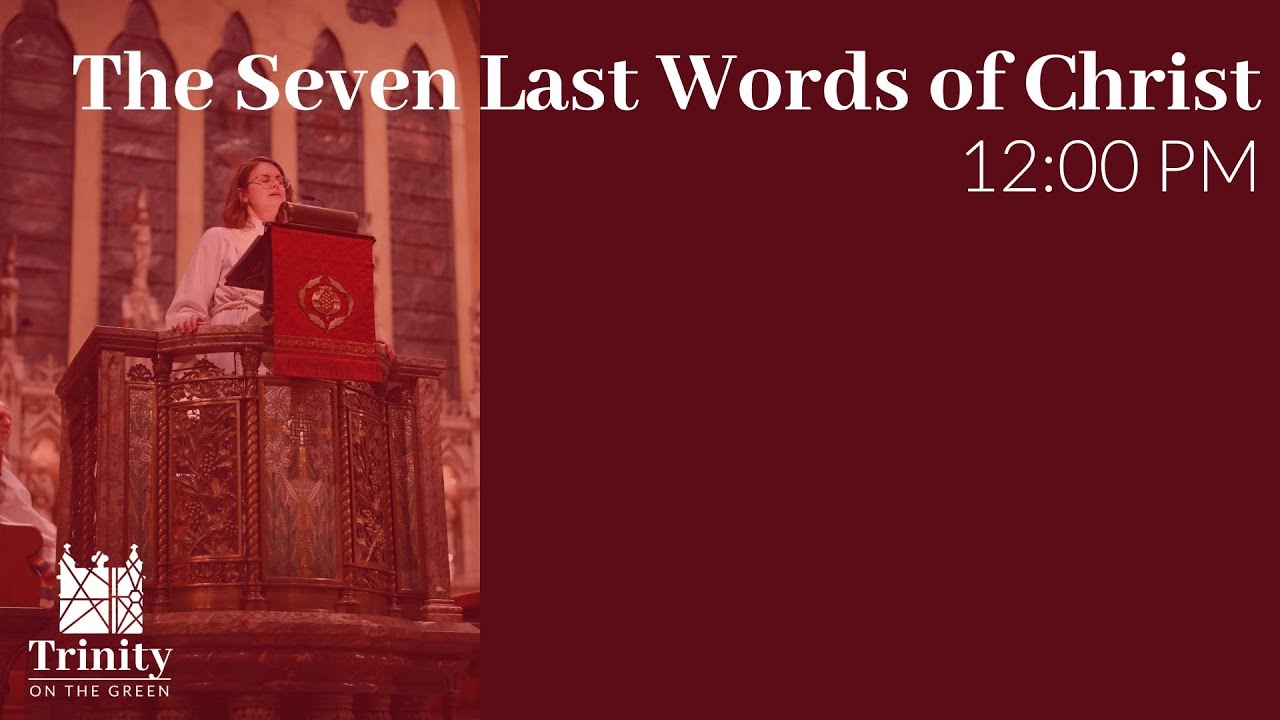 Good Friday | The Seven Last Words of Christ - YouTube