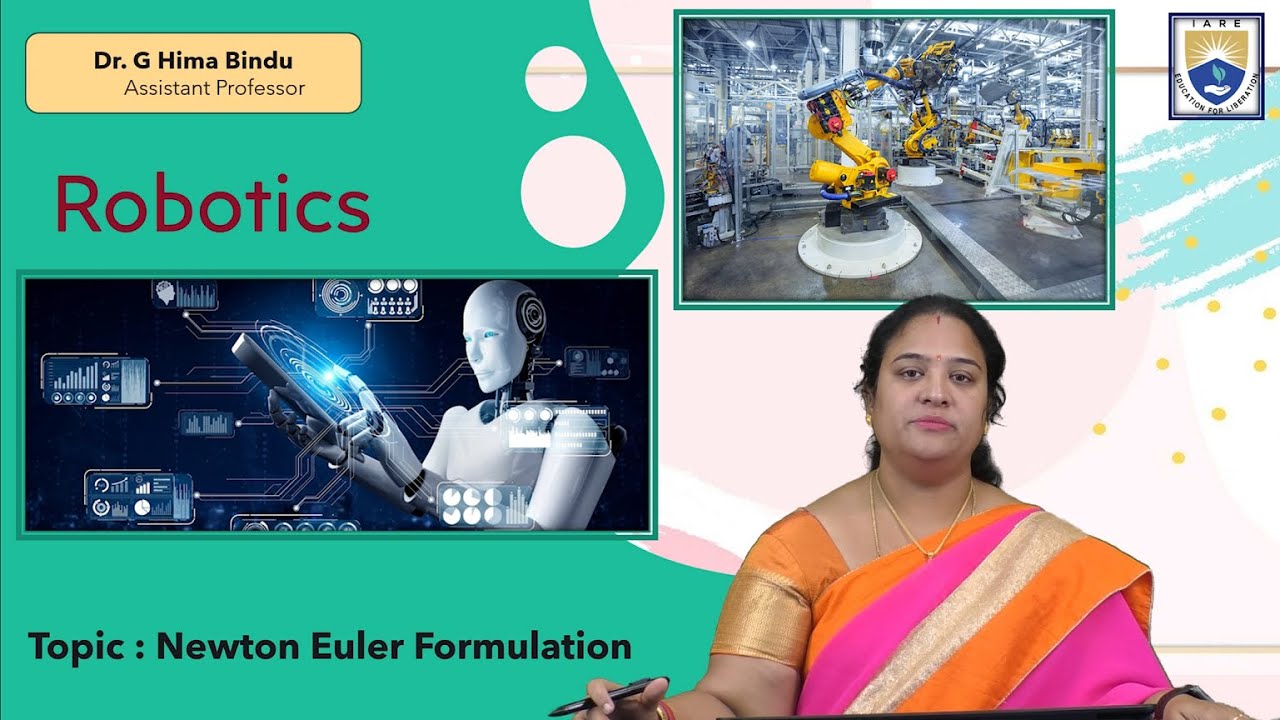 Newton Euler Formulation by Dr. G Hima Bindu - YouTube