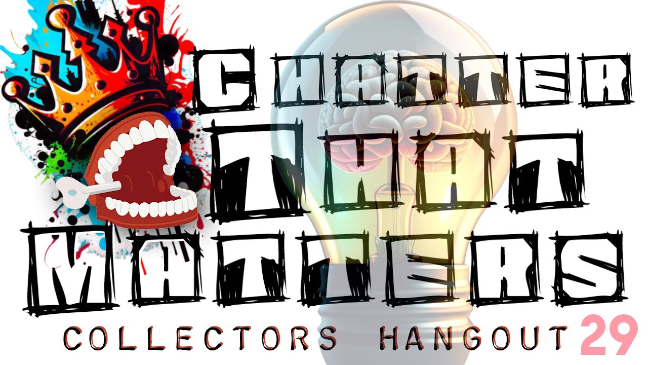Chatter That Matters #29 with The Everyday Collector - YouTube