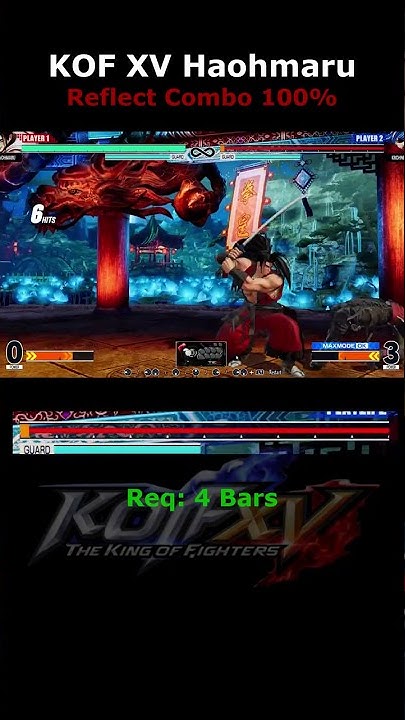 Haohmaru - Reflect Combo 100% - Patch 1.52 [The King of Fighters XV] KOF XV #shorts - YouTube