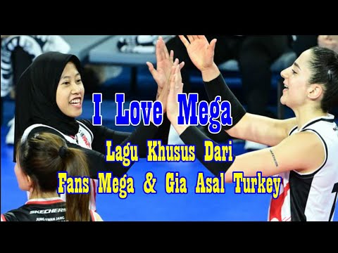 I Love You Mega Lagu Khusus Dari Fans Mega Dan Gia Asal Turkey #redsparks #megawati #volleyball