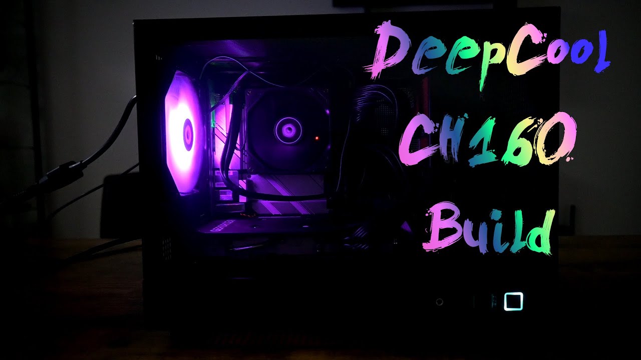 DeepCool CH160 build - i5-12400 | 4060 RTX - YouTube