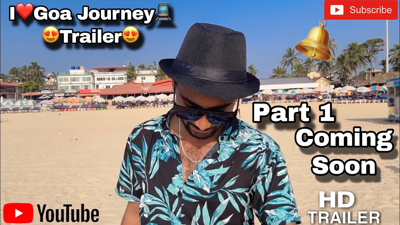 Goa Vlog Trailer😍|| Journey To Goa🚊|| Full Video Trailer || Part 1 Part ...